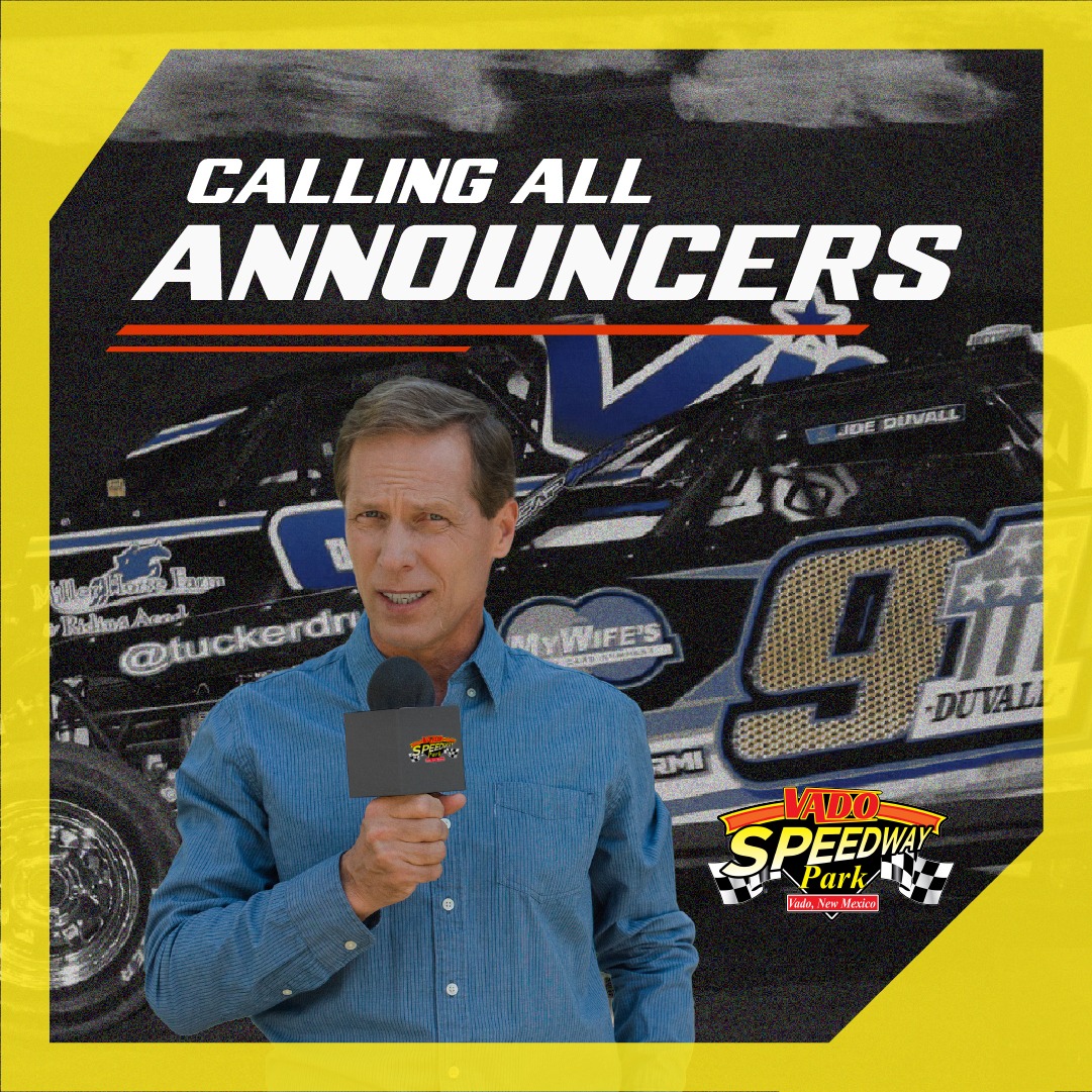 Announcer Wanted - Vado Speedway Park